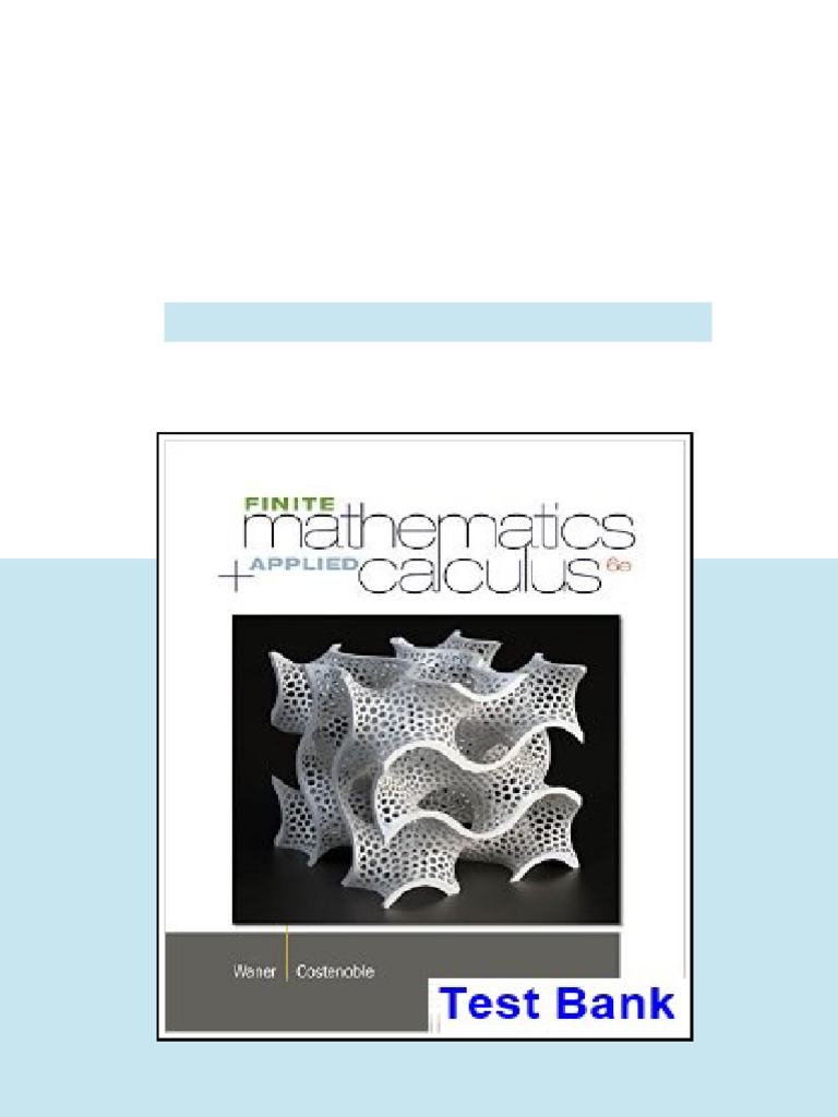 Finite Math and Applied Calculus 6th Edition Waner Test Bank - test ...