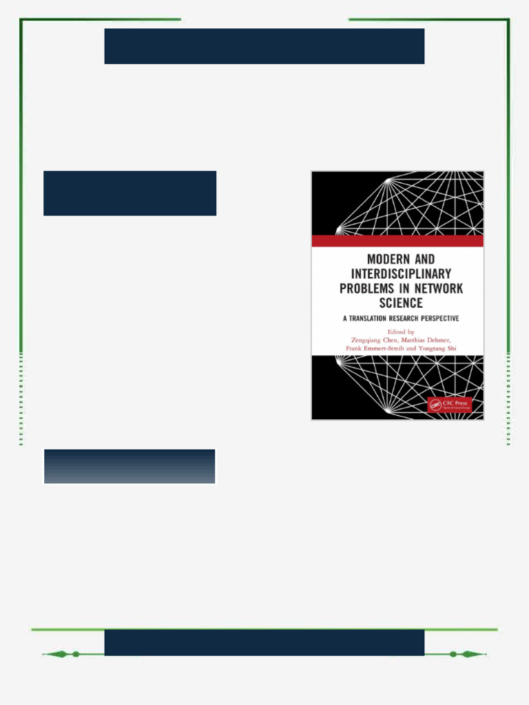 Modern and Interdisciplinary Problems in Network Science: A ...