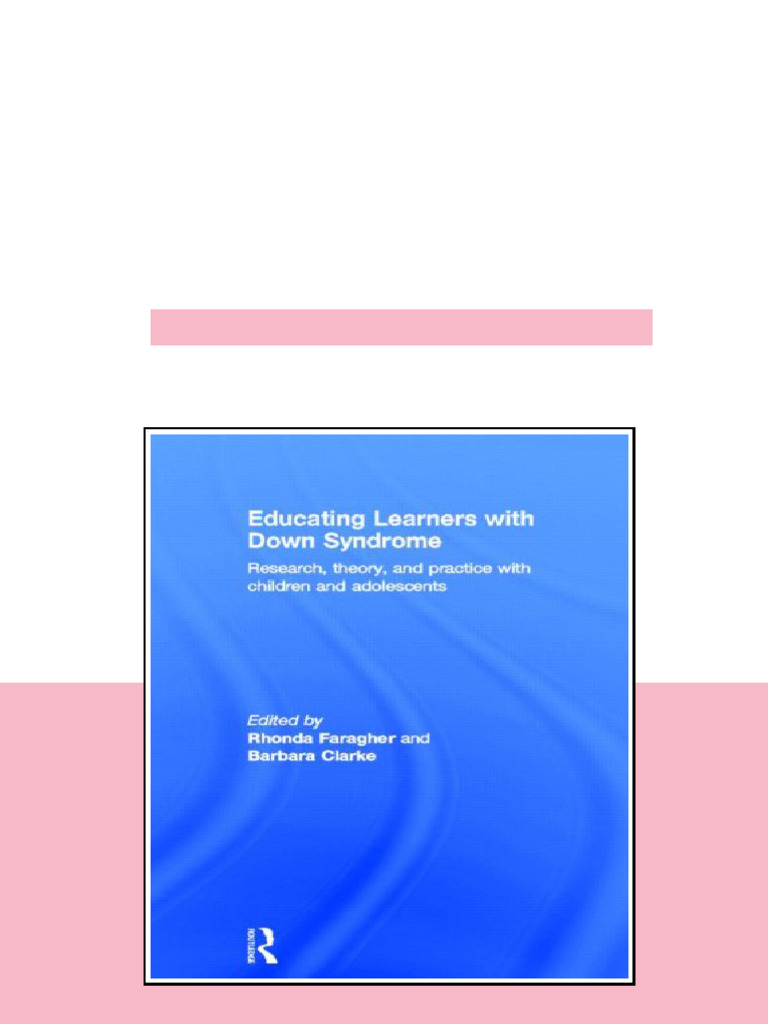 Educating Learners With Down Syndrome Research Theory And Practice With ...