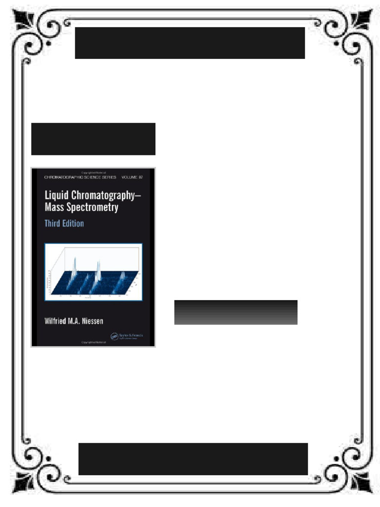 Liquid chromatography mass spectrometry 3rd ed Edition Wilfried M.A ...