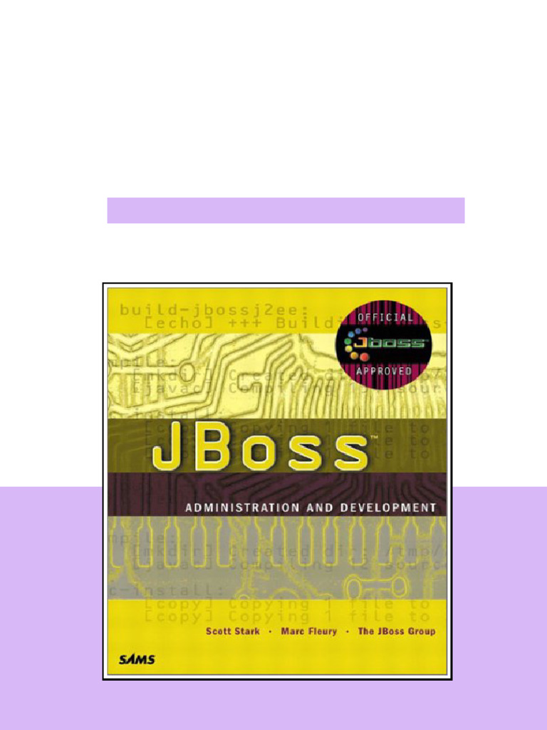 Jboss Administration And Development Scott Stark Marc Fleury No Waiting ...
