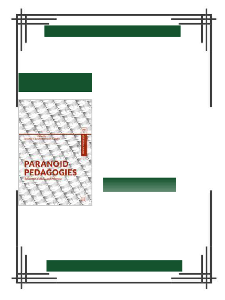 Paranoid Pedagogies: Education, Culture, and Paranoia 1st Edition ...