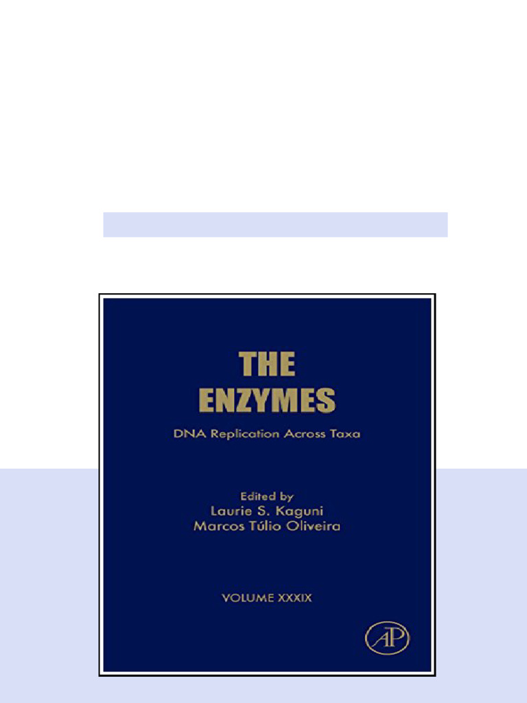 Dna Replication Across Taxa 1st Edition Laurie S Kaguni And Marcos Tlio ...
