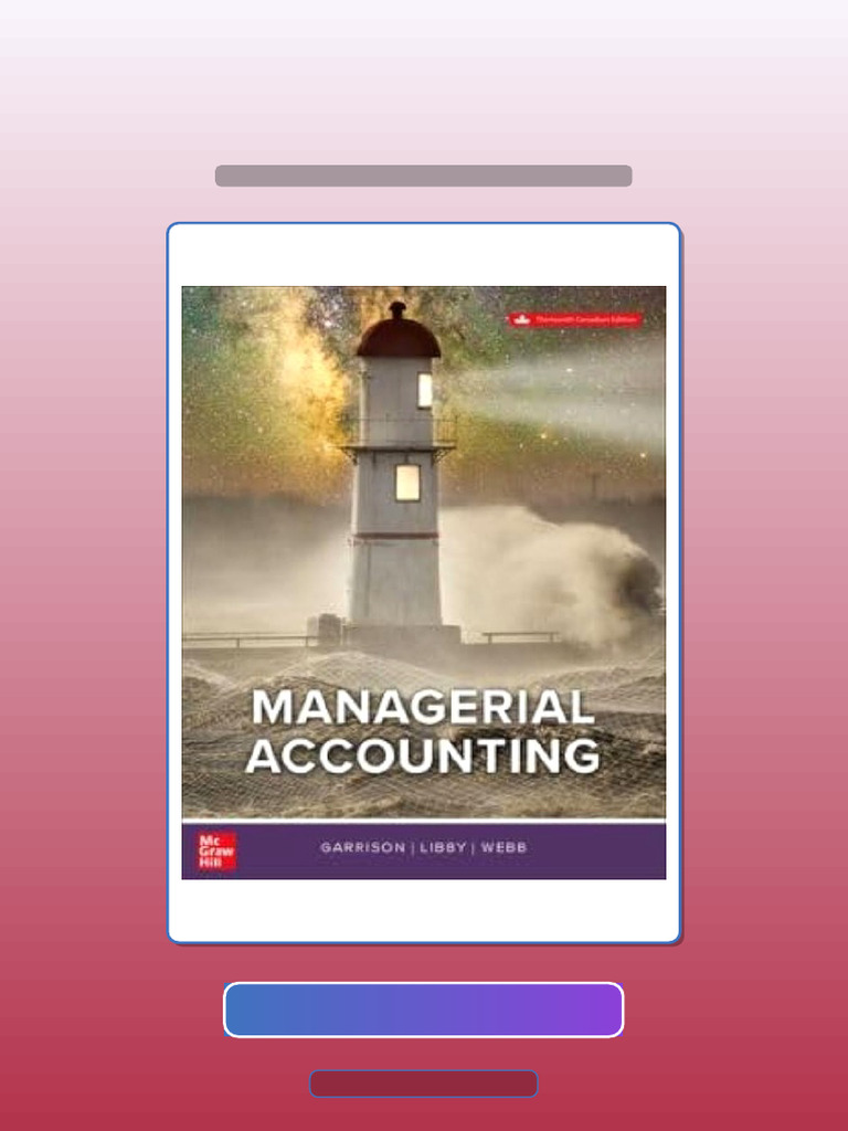 Test Bank For Managerial Accounting 13th Edition Ray H Garrison Theresa ...