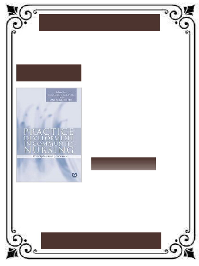 Practice development in community nursing principles and processes 1st ...