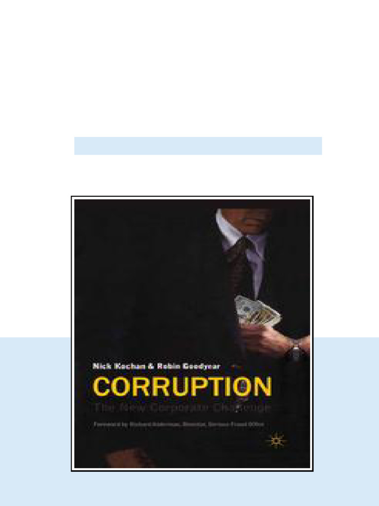 Corruption The New Corporate Challenge Nick Kochan Robin Goodyear Auth ...