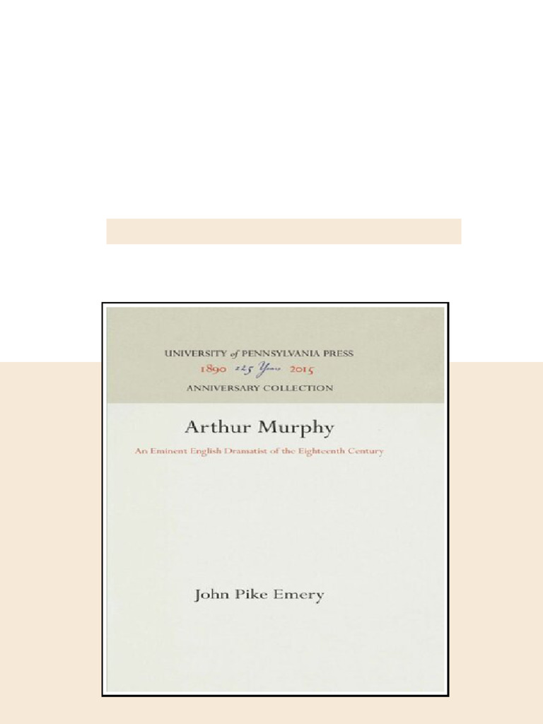 (Ebook) Arthur Murphy: An Eminent English Dramatist of the Eighteenth ...