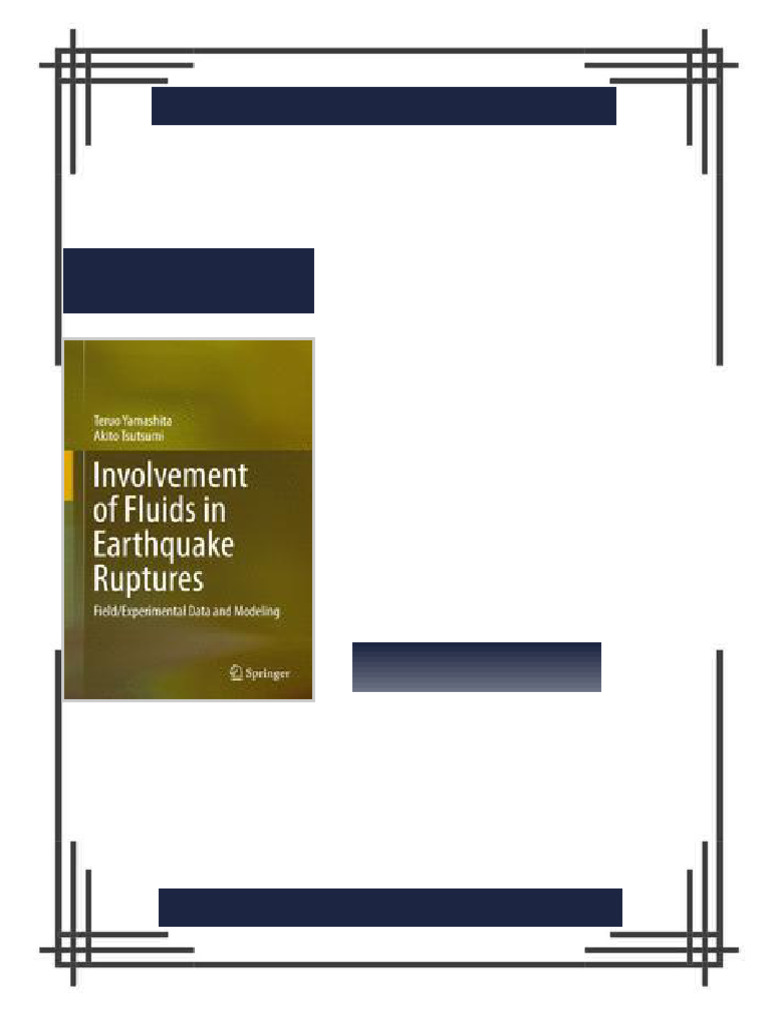 Involvement of Fluids in Earthquake Ruptures Field Experimental Data ...