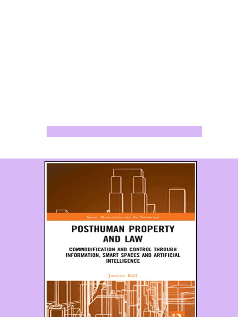 (Ebook) Posthuman Property and Law: Commodification and Control through ...