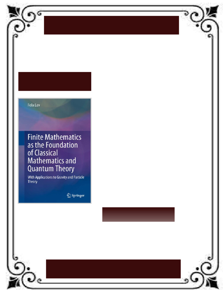 Finite Mathematics as the Foundation of Classical Mathematics and ...