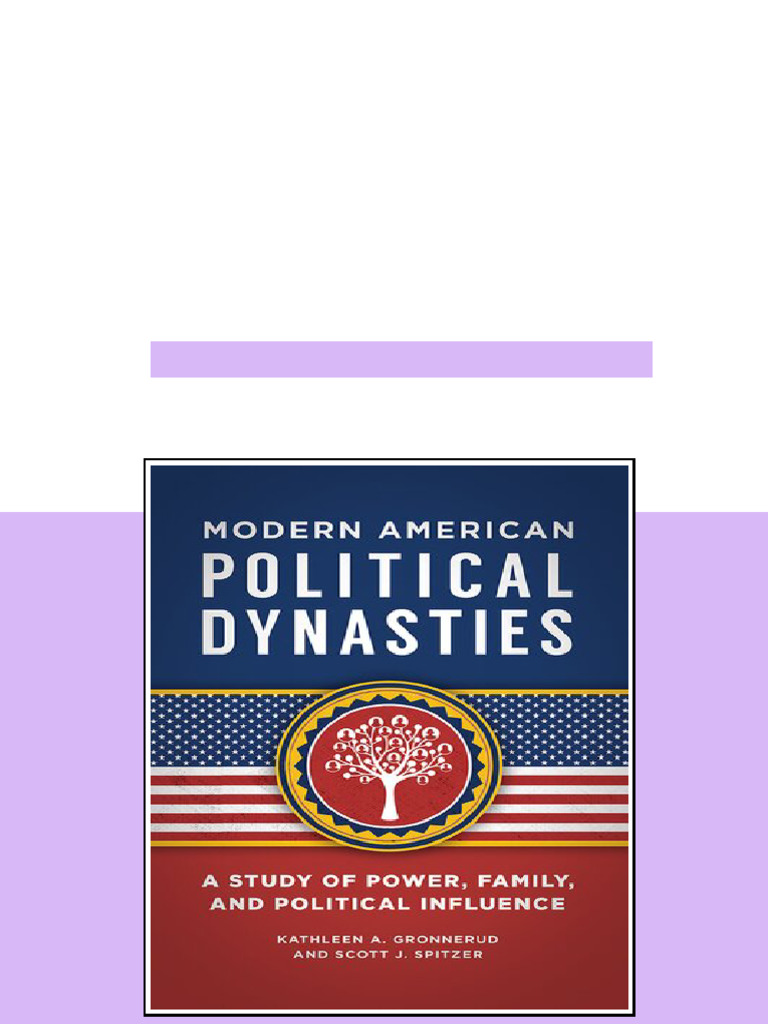 (Ebook) Modern American Political Dynasties: A Study of Power, Family ...