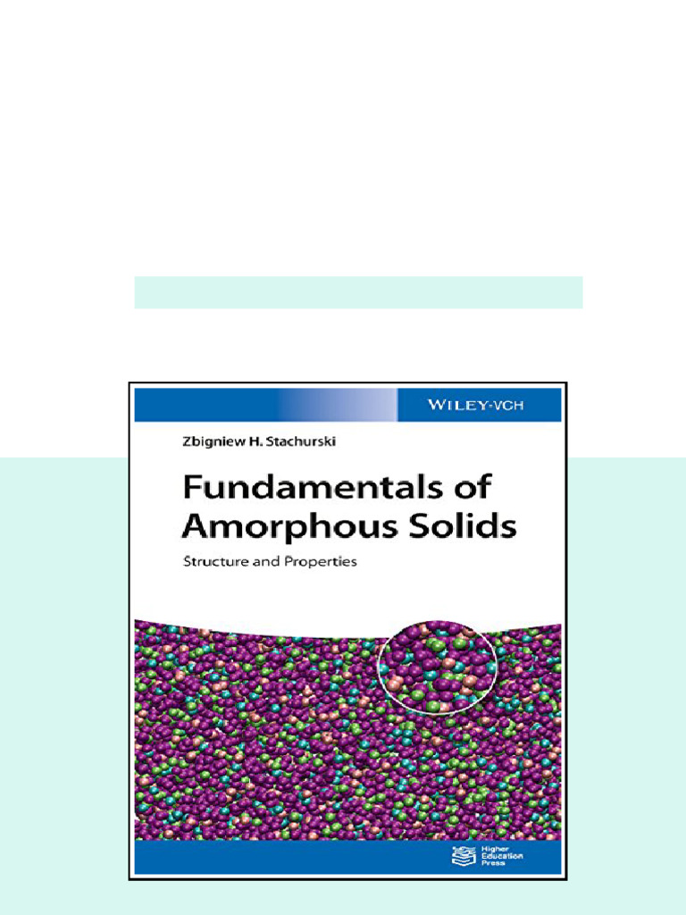 Fundamentals of Amorphous Solids Structure and Properties 1st Edition ...