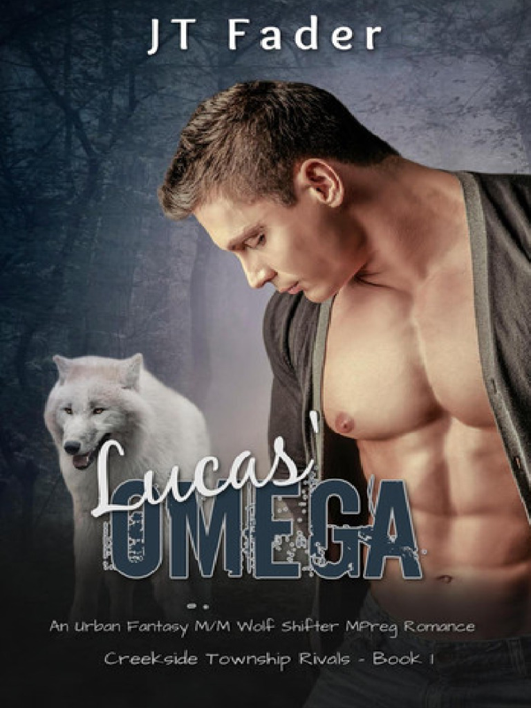 Lucas' Omega: MM Wolf Shifter MPreg Romance: Creekside Township Rivals ...