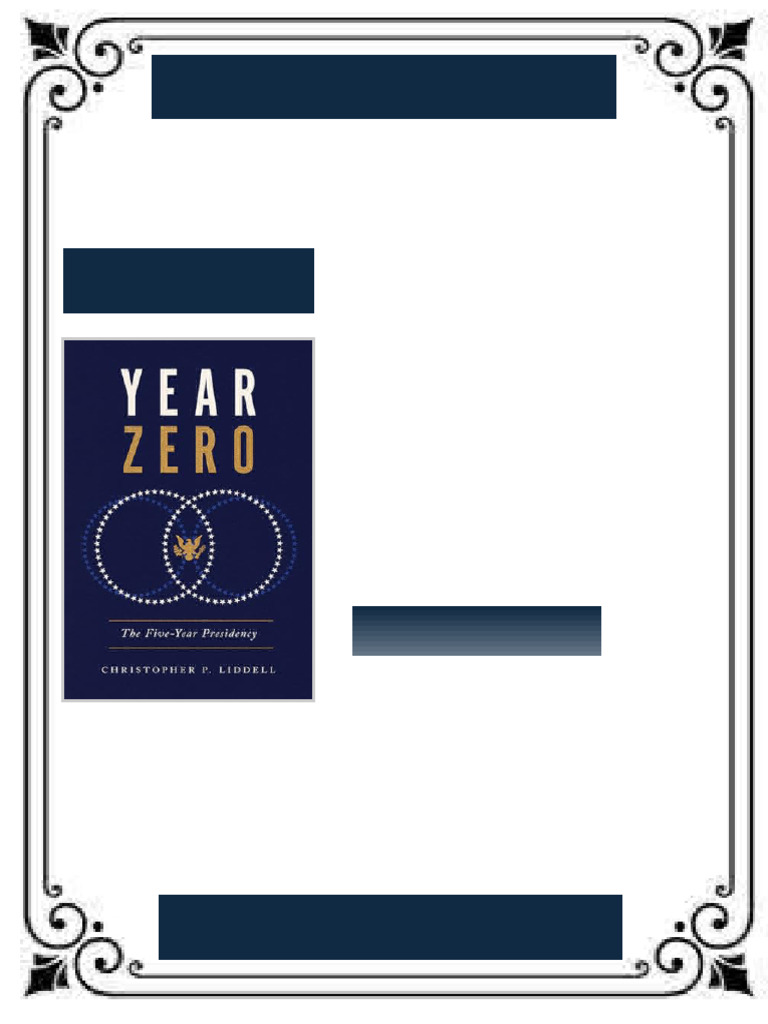 Year Zero: The Five-Year Presidency (Miller Center Studies on the ...