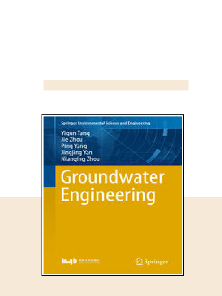 Groundwater Engineering 1st Edition Yiqun Tang Jie Zhou Ping Yang ...