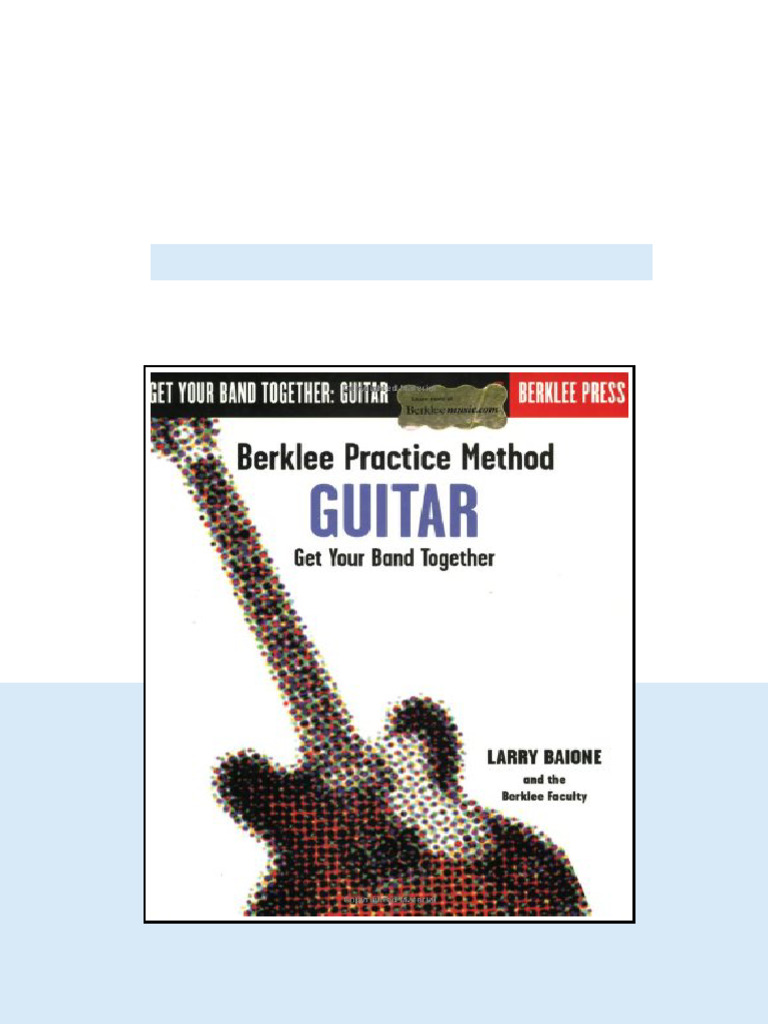 Berklee Practice Method Guitar Larry Baione Complete Edition | PDF
