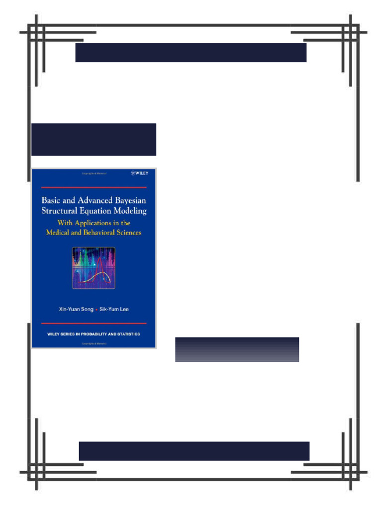 Basic and Advanced Bayesian Structural Equation Modeling With ...