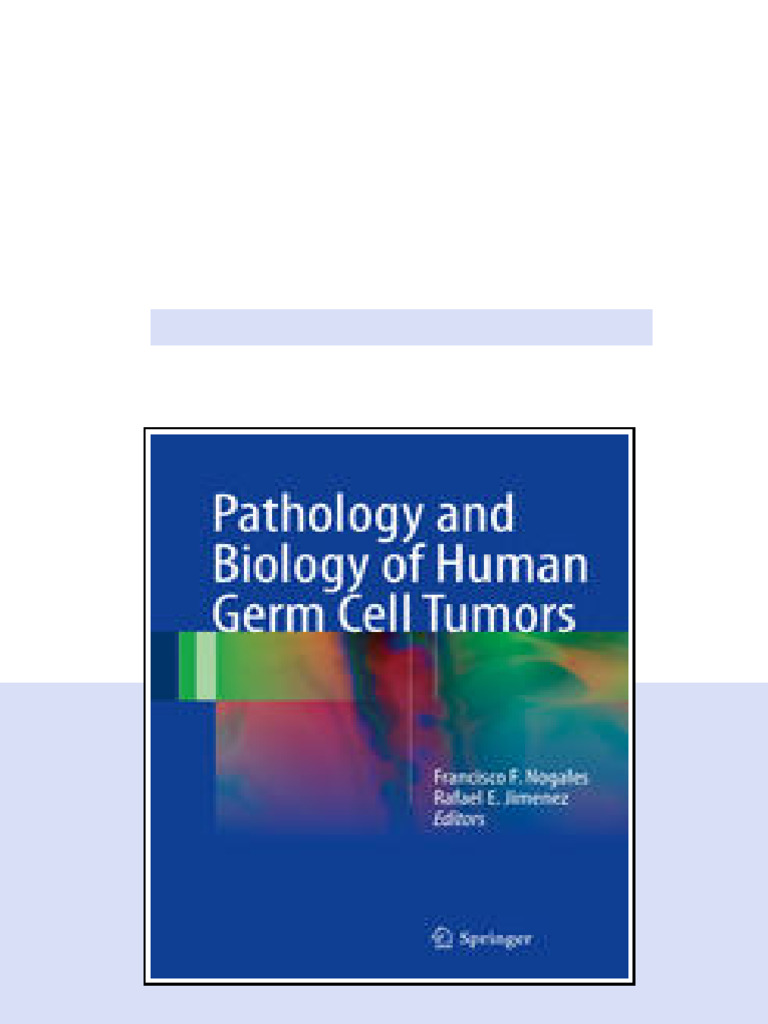 Pathology And Biology Of Human Germ Cell Tumors 1st Edition Francisco F ...