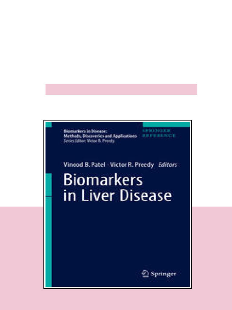 Biomarkers In Liver Disease 1st Edition Vinood B Patel Victor R Preedy ...