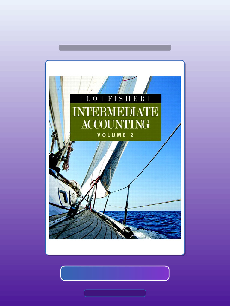 Test Bank for Intermediate Accounting Vol 2 Kin Lo George Fisher | PDF ...