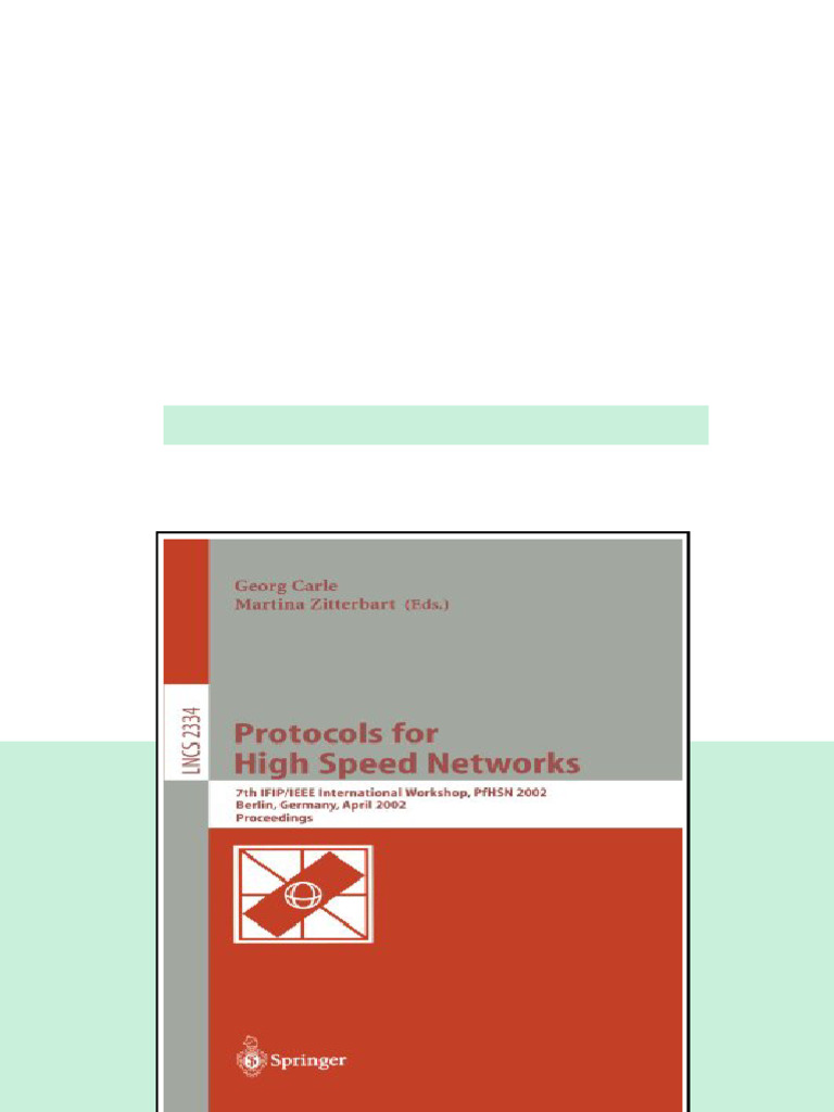 Protocols For High Speed Networks 7th Ifipieee International Workshop ...