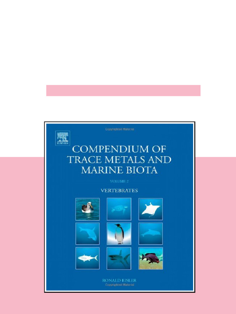 Compendium of Trace Metals and Marine Biota Volume 2 Vertebrates 1st ...