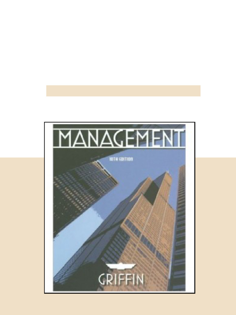 Test Bank for Management, 10th Edition: Ricky W. Griffin - test bank ...