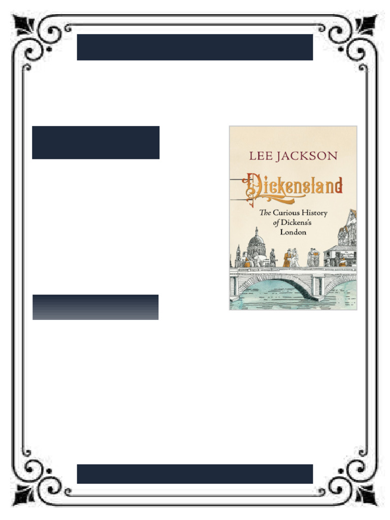 Dickensland The Curious History of Dickens s London 1st Edition Lee ...