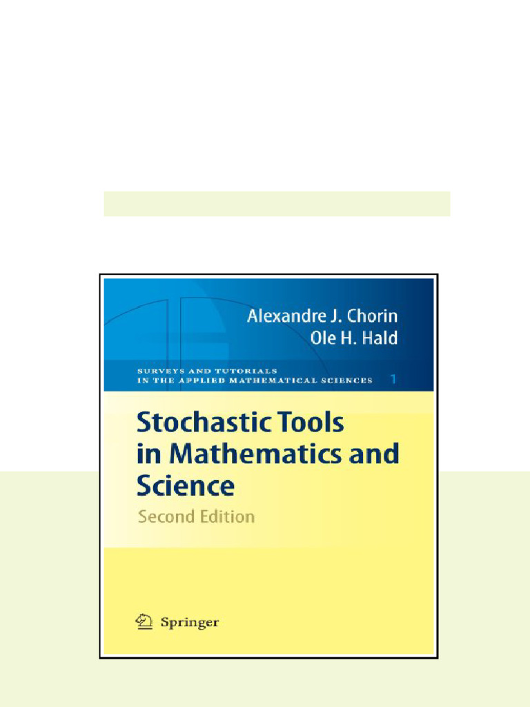 Stochastic Tools In Mathematics And Science 2nd Alexandre Chorin ...