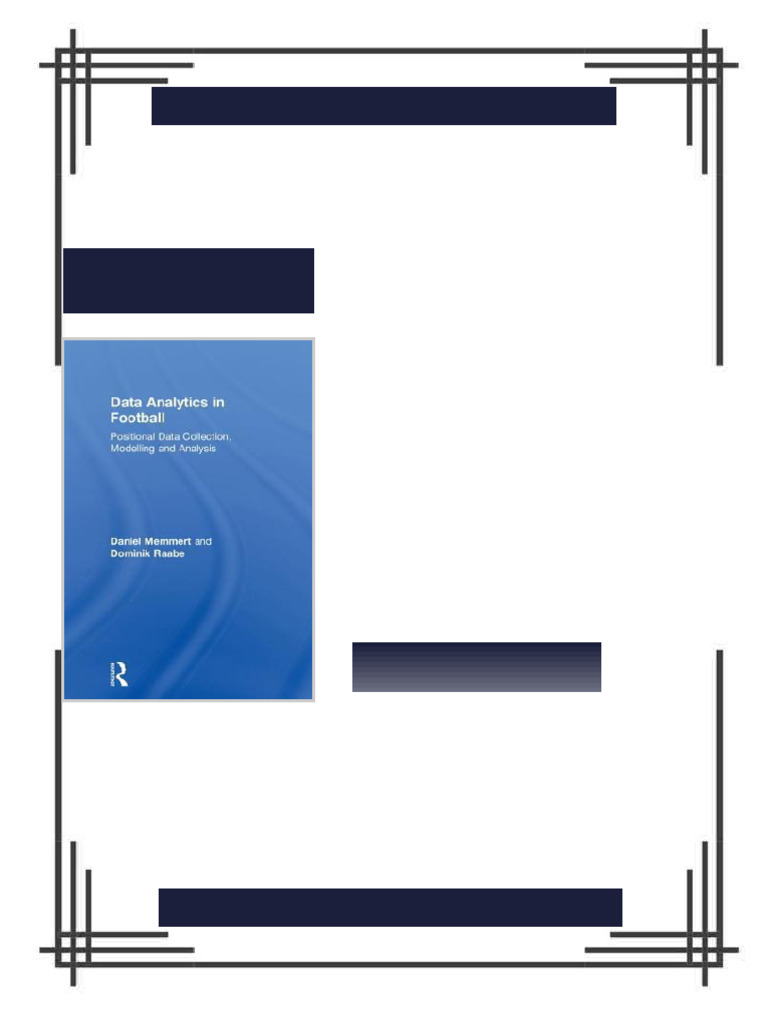 Data Analytics in Football Positional Data Collection Modelling and ...