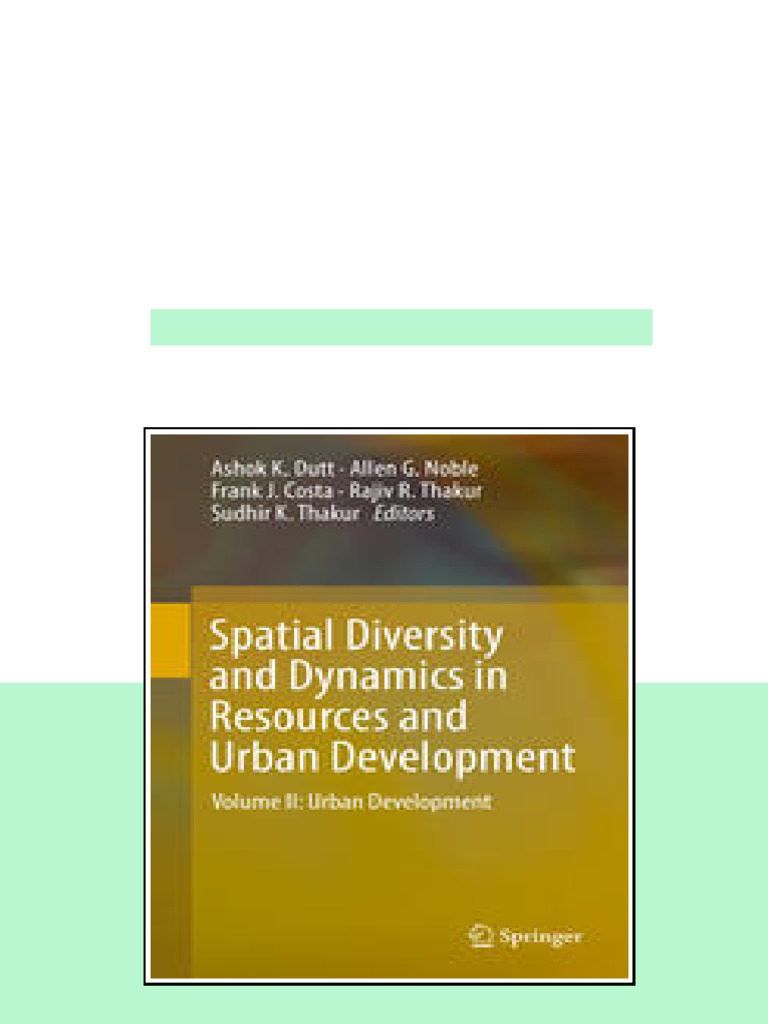 Spatial Diversity And Dynamics In Resources And Urban Development ...