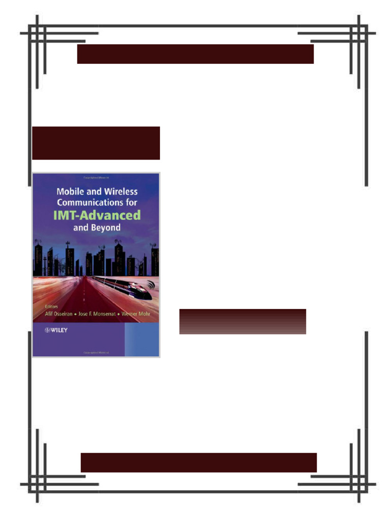 Mobile and Wireless Communications for IMT Advanced and Beyond 1st ...