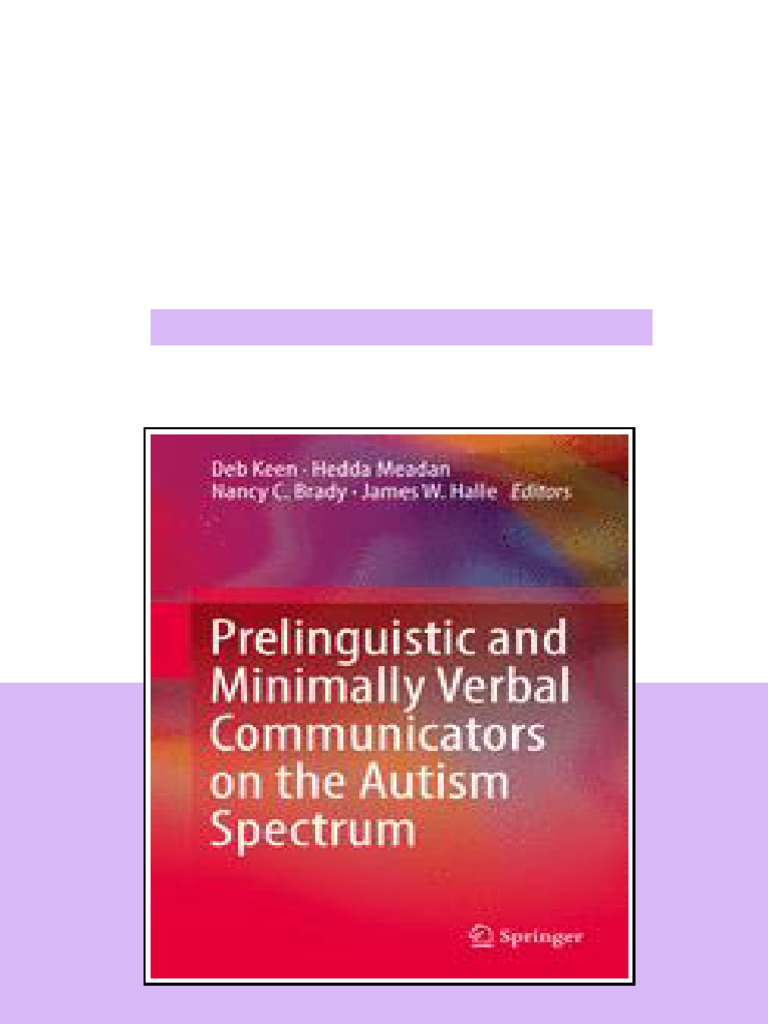 Prelinguistic And Minimally Verbal Communicators On The Autism Spectrum ...
