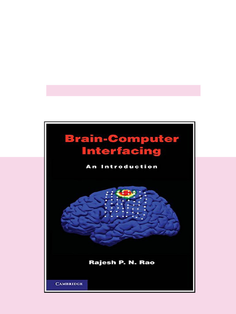 Brain Computer Interfacing An Introduction 1st Edition Rajesh P. N. Rao ...