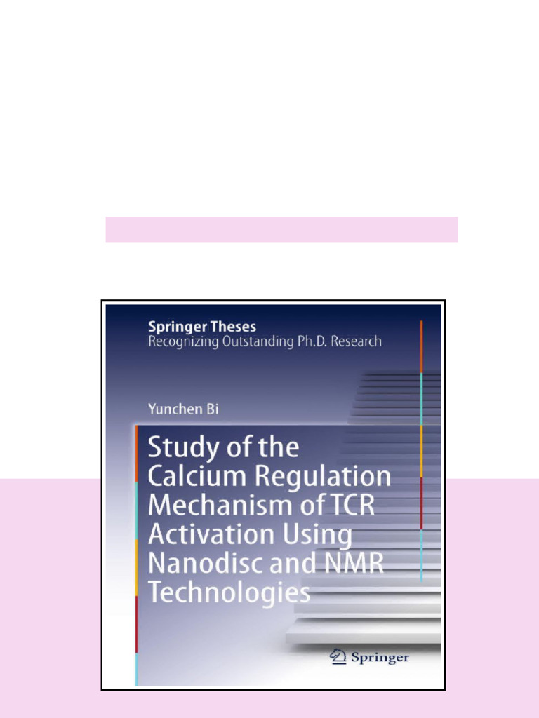 Study of The Calcium Regulation Mechanism of TCR Activation Using ...