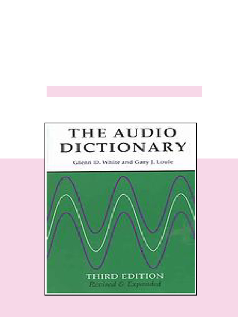 The audio dictionary 3rd ed., rev. and expanded. Edition White - ebook ...