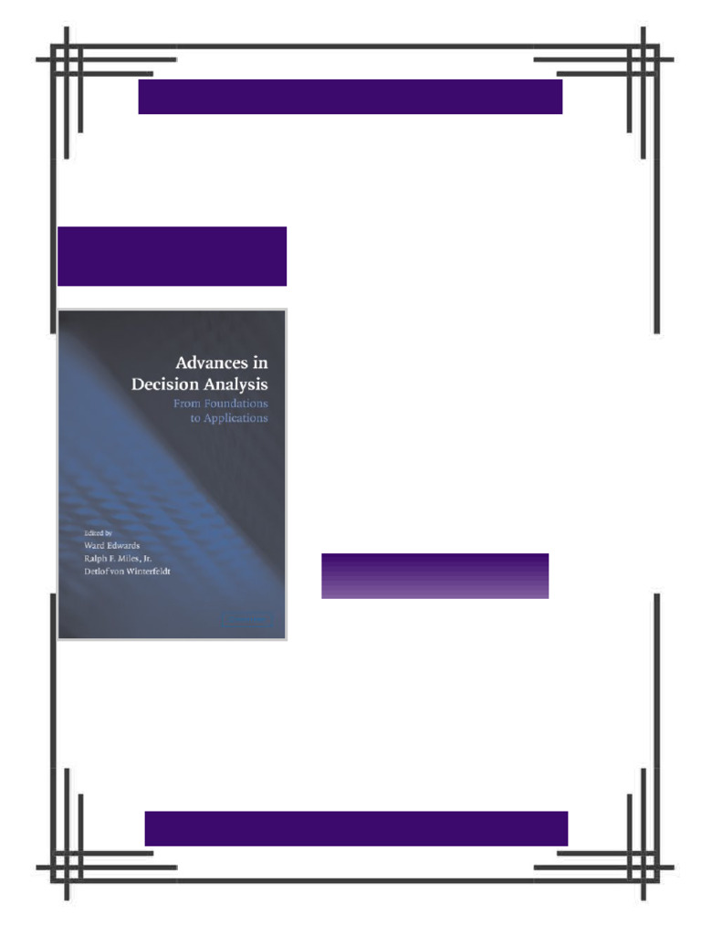 Advances in Decision Analysis From Foundations to Applications 1st ...
