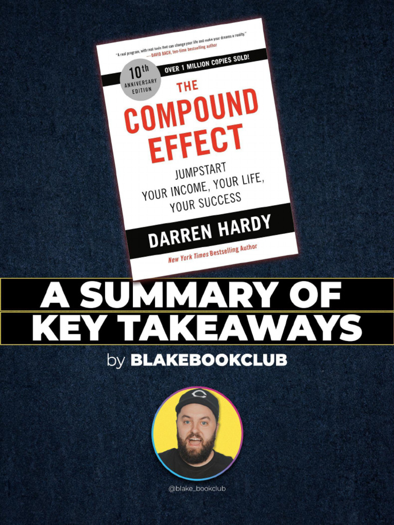 The Compound Effect: Small Actions, Big Results | PDF | Habits ...
