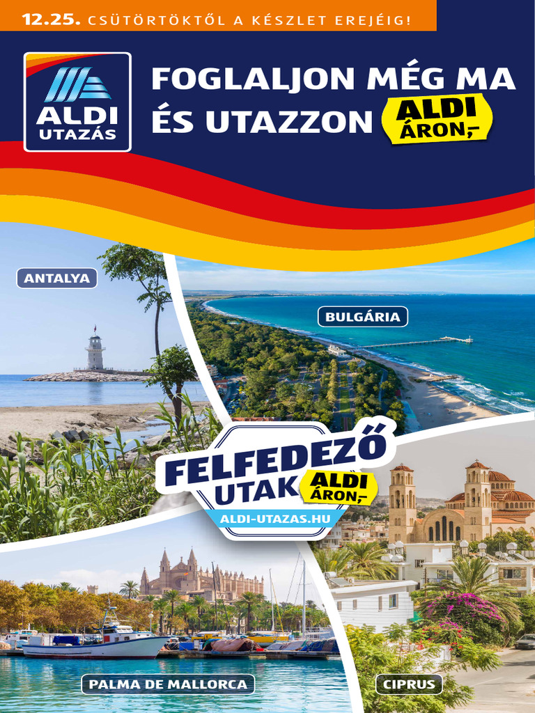 ALDI Utazás Katalógus - 52. Hét - 2025.12.25. | PDF