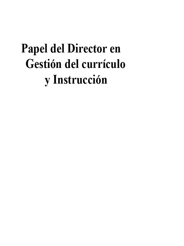 Papel Del Director en El Currículo y La Instrucción | PDF | Plan de ...