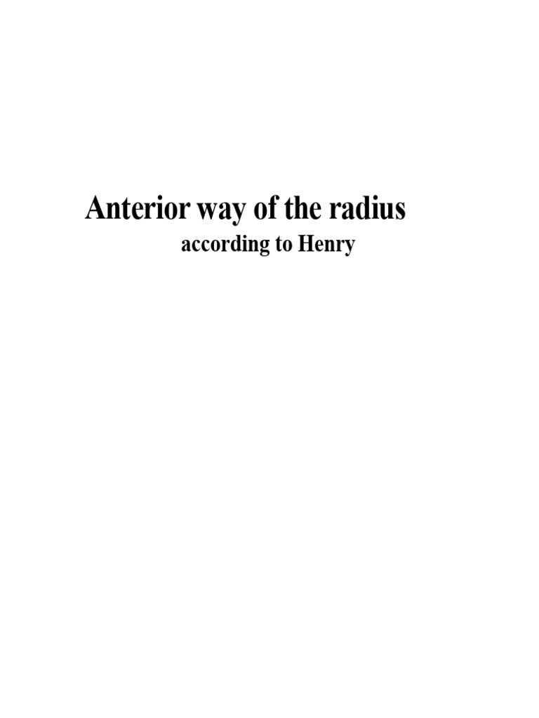 Henry's Anterior Radius Exposure Guide | PDF | Anatomical Terms Of ...