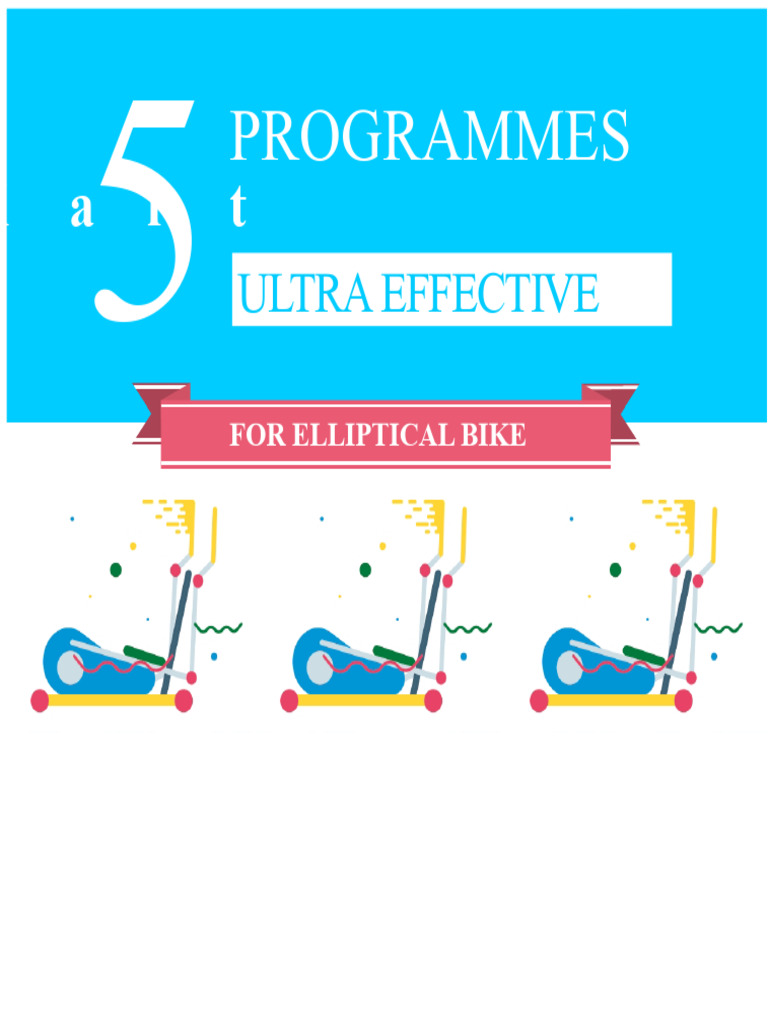 5 Elliptical Bike Training Programs 170609100354 | PDF