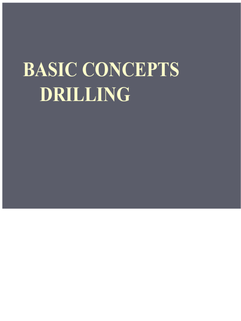 Topic 1 - Basic Concepts of Drilling | PDF | Oil Well | Drill