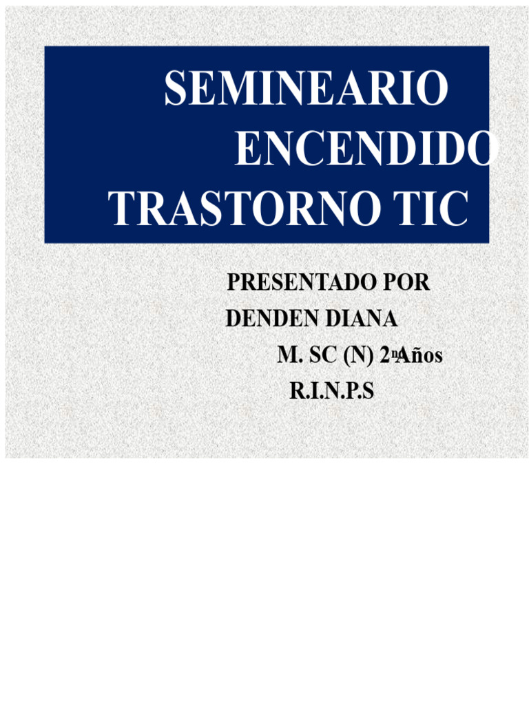 Tic Disorder ppt.pptx | PDF | Síndrome de Tourette | Desorden ...