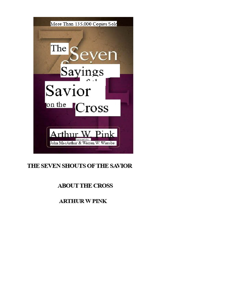 A. W. Pink - The Seven Cries of The Savior On The Cross | PDF | Jesus ...