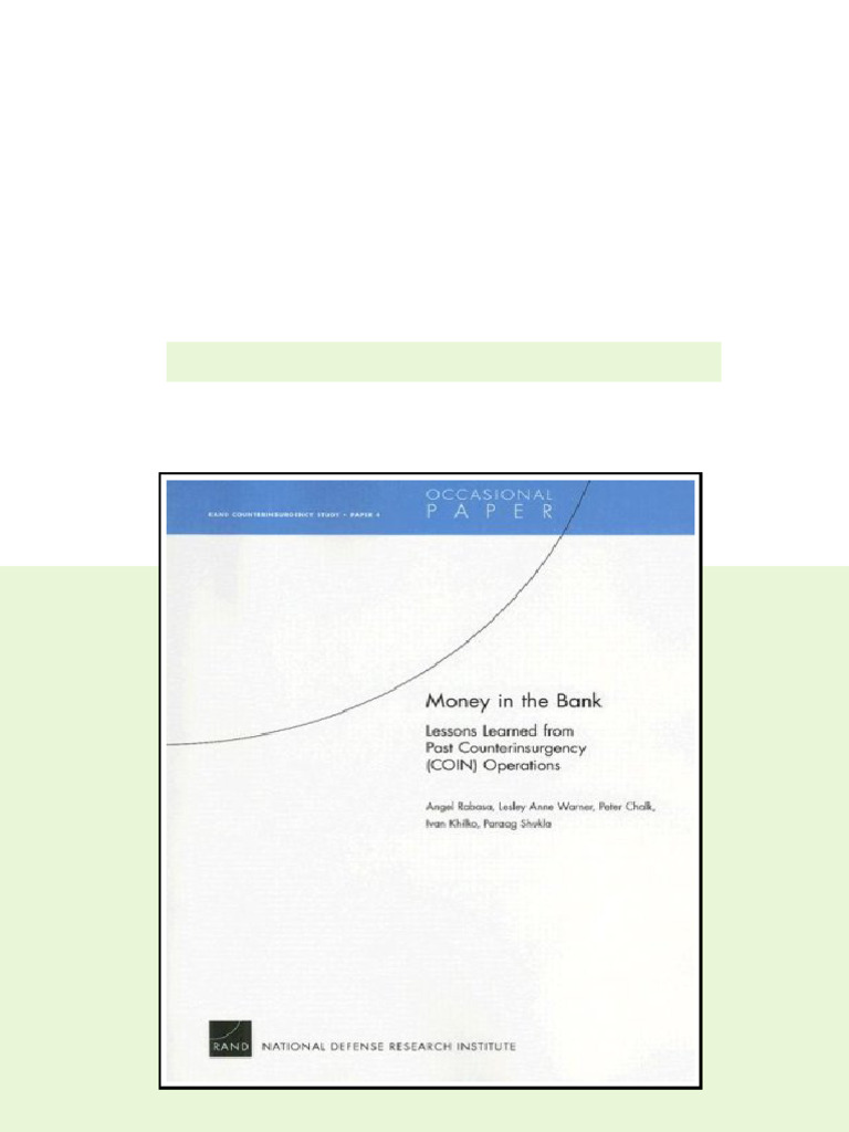 Money in the Bank Lessons Learned from Past Counterinsurgency COIN ...