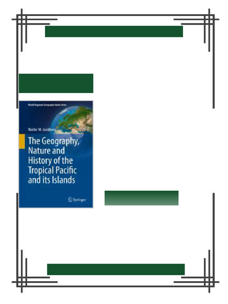 The Geography Nature and History of the Tropical Pacific and its ...