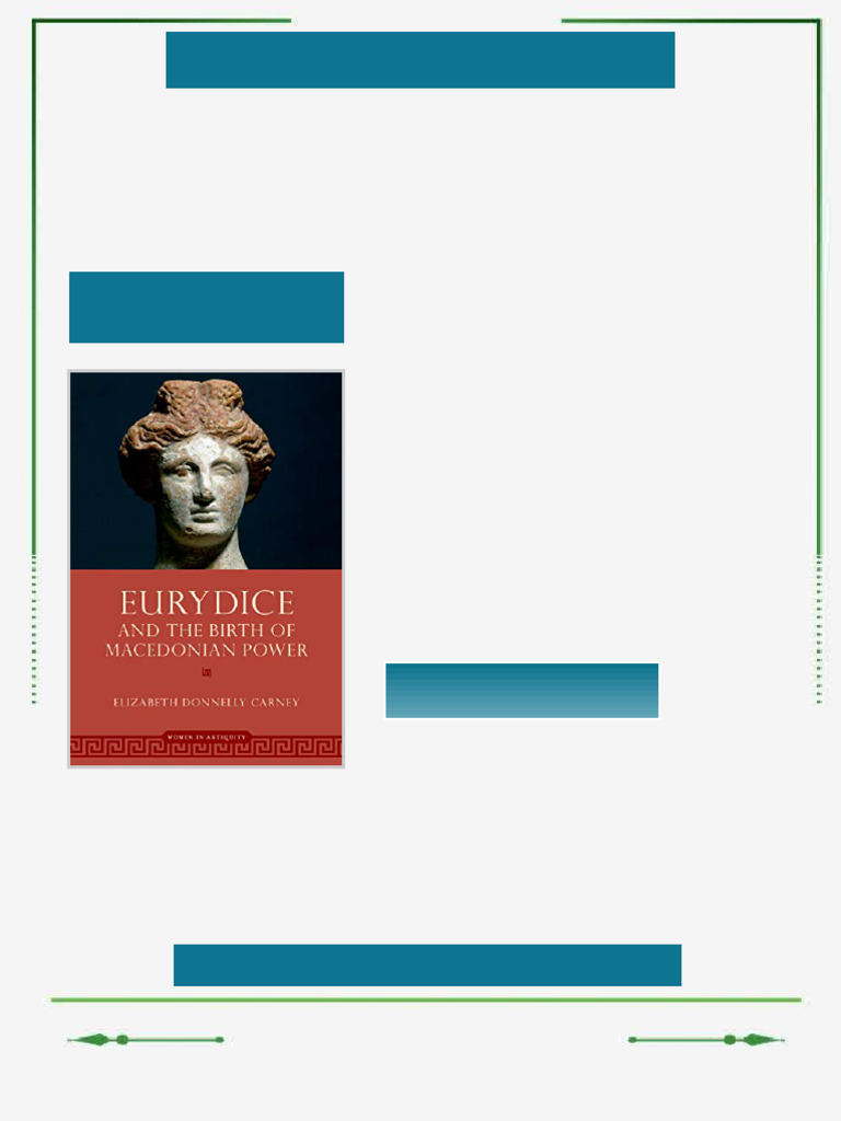Eurydice and the Birth of Macedonian Power Elizabeth Donnelly Carney ...