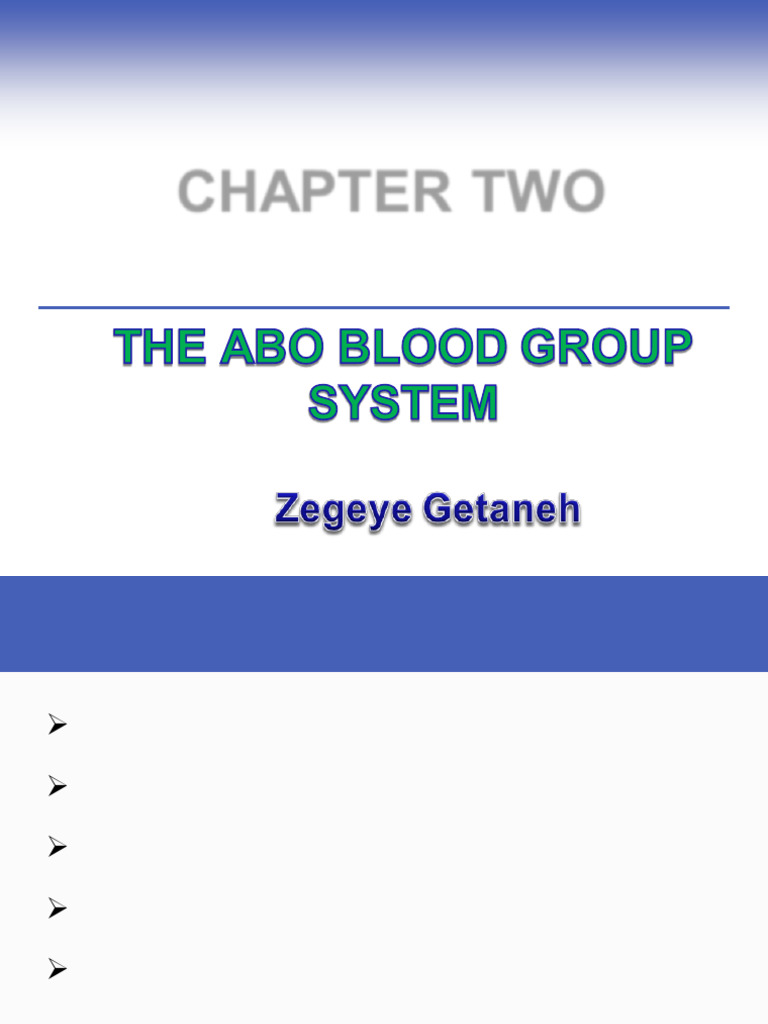 Chapter 2 - ABO Blood Group by ZG. | PDF | Blood Type | Immunology