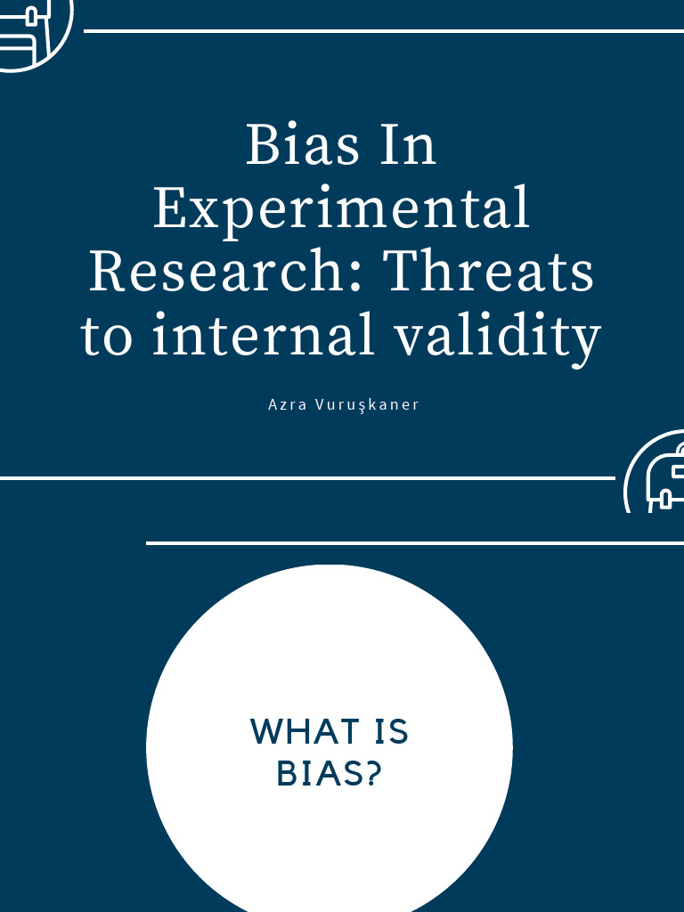 Bias in Experimental Research Explained | PDF | Experiment | Validity ...
